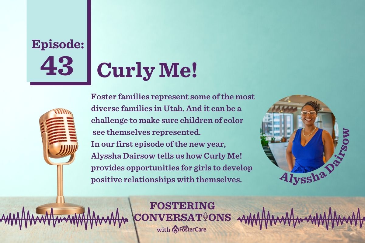 Ep 43: Curly Me! | Utah Foster Care